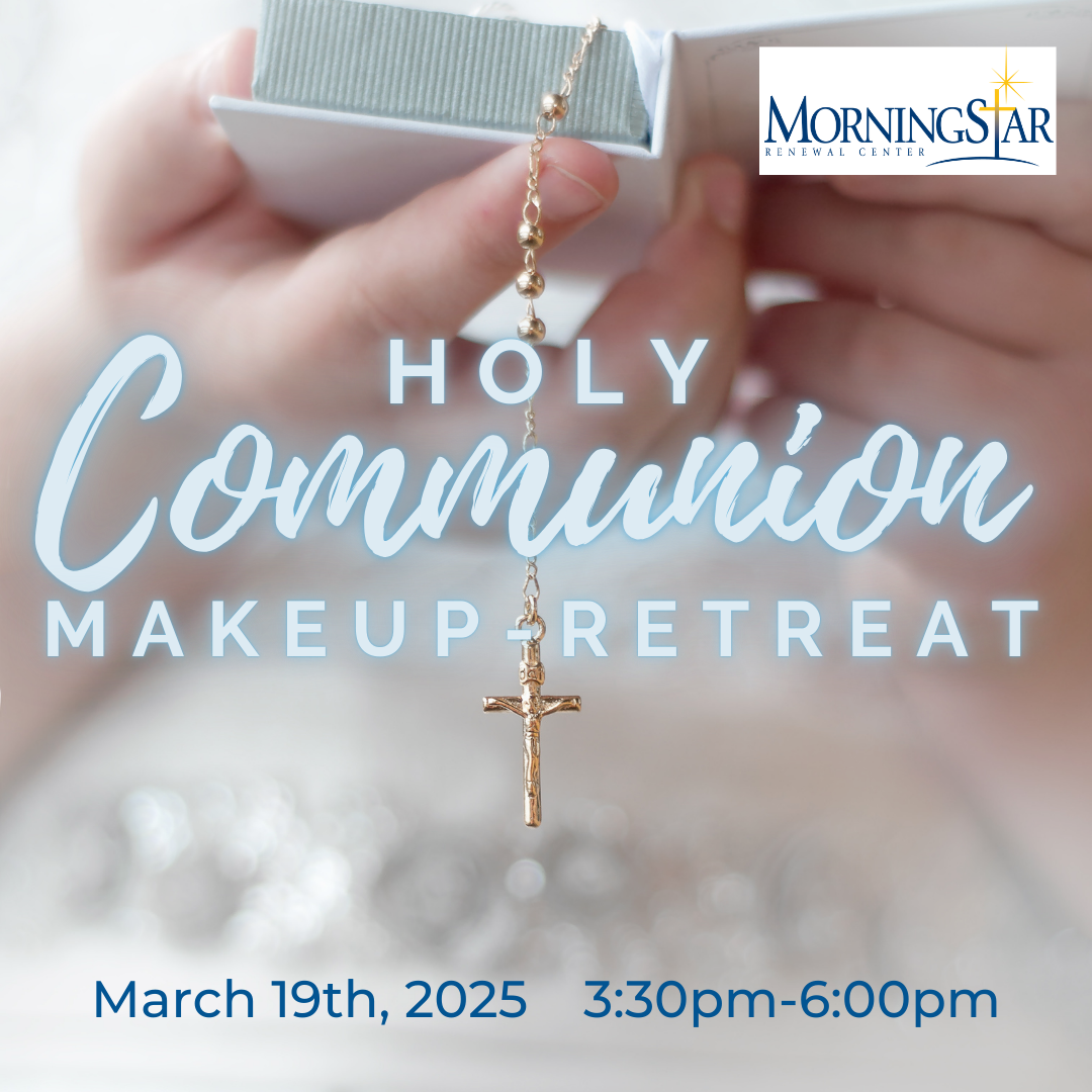 ADOM :: Event - Holy Communion Make-up Retreat
